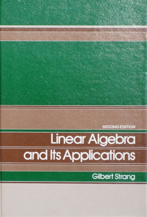 Linear Algebra And Its Applications Strang Gilbert Amazon It Libri