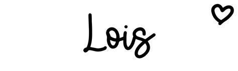 Lois Name Meaning Origin Variations And More