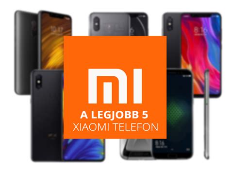 Az Legjobb Xiaomi Telefonok Ban Stuffdigital