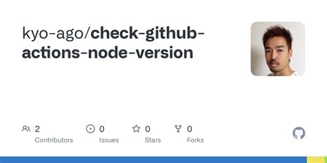 Github Kyo Agocheck Github Actions Node Version