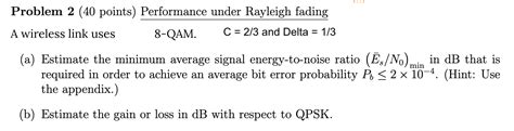 Solved Problem 2 40 Points Performance Under Rayleigh Chegg
