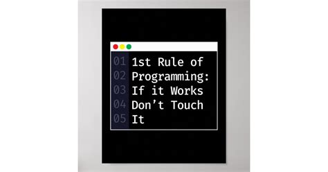 1st rule of programming programmer coding poster zazzle