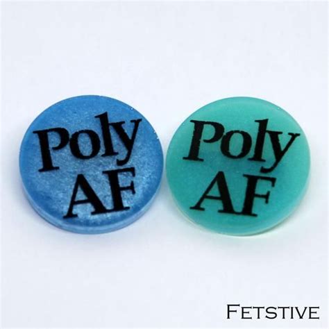 Poly AF Pin Available In Several Colors Pin Backs Everyone Knows