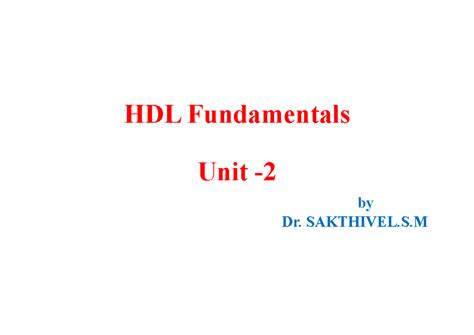 Unit 2 Verilog Hardware Modelling Advanced Digital System Design