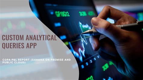 Custom Analytical Queries App Copa Pandl Report S4hana On Premise And
