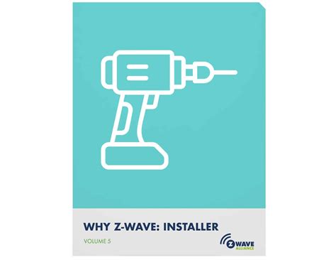 Why Z Wave INSTALLER Z Wave Alliance