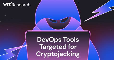 Wiz Threat Research Has Identified A Broad Cryptojacking Campaign Targeting Publicly Accessible