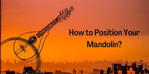 How To Play Mandolin Mandolin Beginners Guide The Tune Catcher
