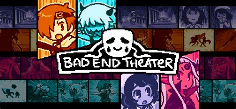 20 Bad End Theater на