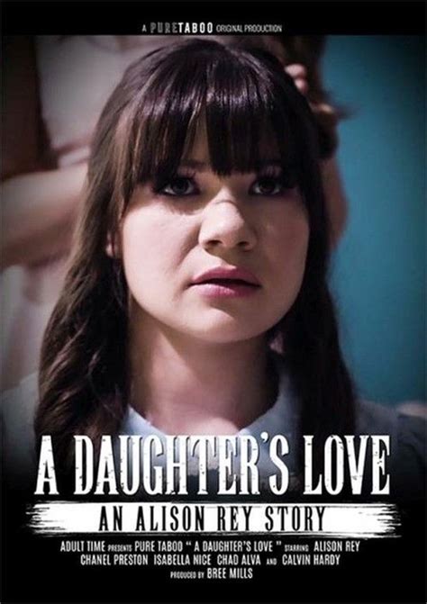 Pure Taboo A Daughters Love An Alison Rey Story Dvd Xxxdvds
