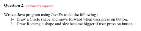 Solved Question 2 Comments Required Write A Java Program