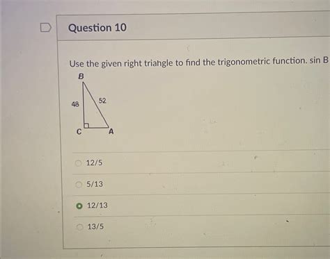 solved question 10use the given right triangle to find the