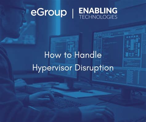 How To Handle Hypervisor Disruption Kai Andrews