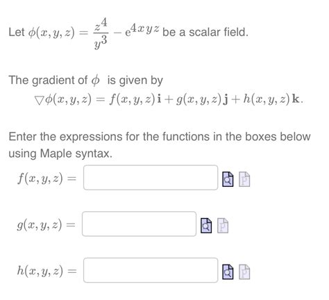 Solved Let ϕ x y z y z e xyz be a scalar field The Chegg