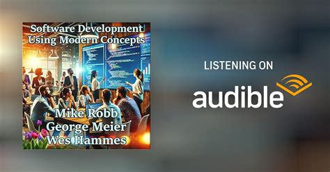 Software Development Using Modern Concepts Audiobook By Mike Robb