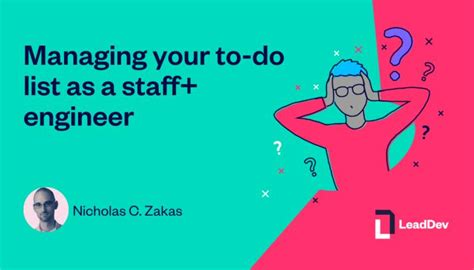 nicholas c zakas on linkedin managing your to do list as a staff