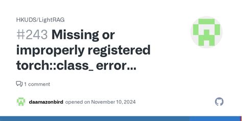 Missing Or Improperly Registered Torchclass Error Lightragollama