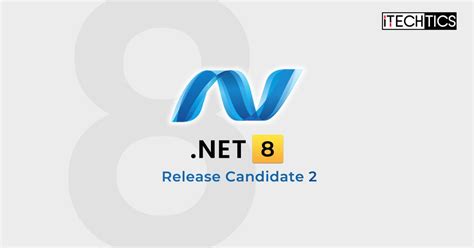 Itechtics On Linkedin Download Net 8 Release Candidate 2 Offline
