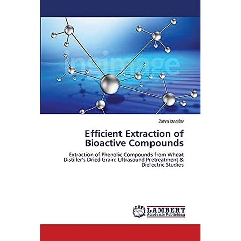 Snapklik Efficient Extraction Of Bioactive Compounds Extraction Of Phenolic Compounds