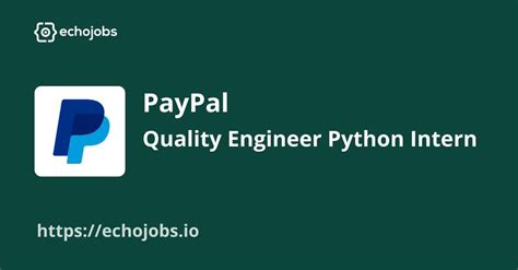 Paypal Is Hiring Quality Engineer Python Intern Python Grpc Redis Oracle Mysql Rpythonjob