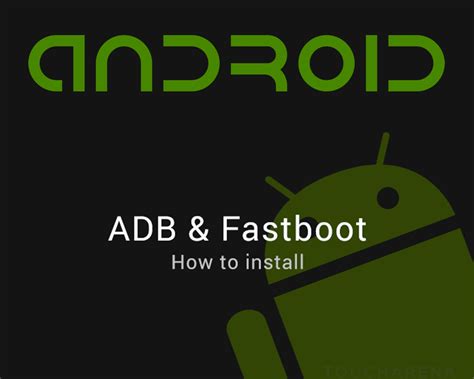 Android Adb Fastboot