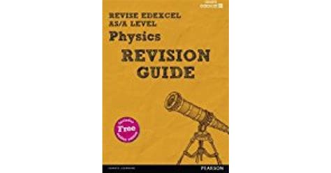 Revise Edexcel As A Level Physics Revision Guide With Free Online Edition Revise Edexcel Gce