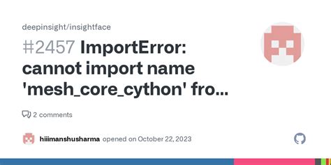 Importerror Cannot Import Name Meshcorecython From Insightface