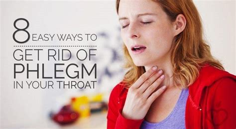 8 Easy Ways To Get Rid Of Phlegm In Your Throat Note Natural Healing Info Only Consult