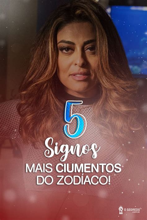 Conheça Os 5 Signos Mais Ciumentos Signos Ciumentos Libra E Aquario