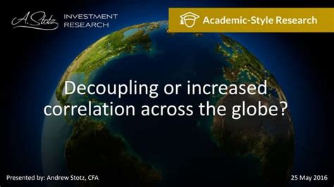 Decoupling Or Increased Correlation Across The Globe Pptx Stocks And Bonds Personal Investing
