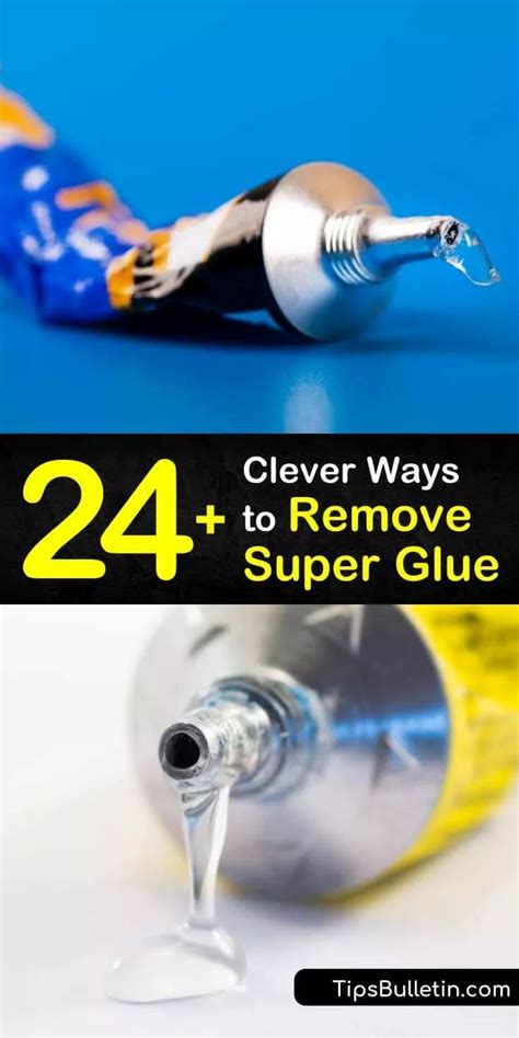 Clever Ways To Remove Super Glue Remove Super Glue Super Glue Tooth Decay