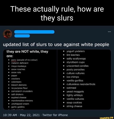 These Actually Rule How Are They Slurs Updated List Of Slurs To Use
