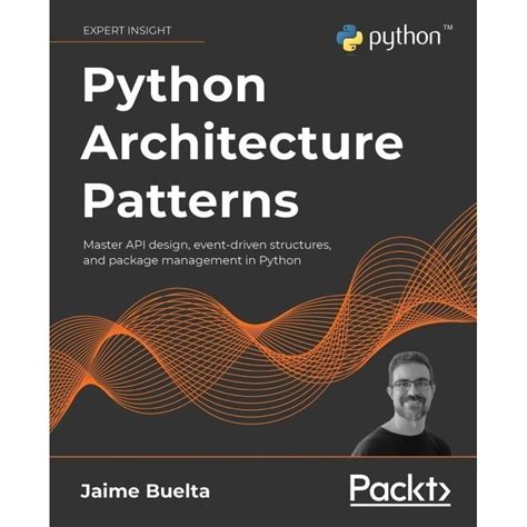 Jual Python Architecture Patterns By Jaime Buelta Shopee Indonesia