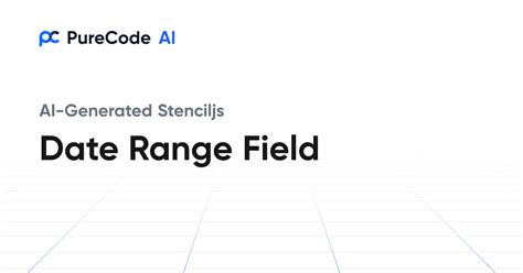 Develop Stenciljs Date Range Field Ai Makes Easy