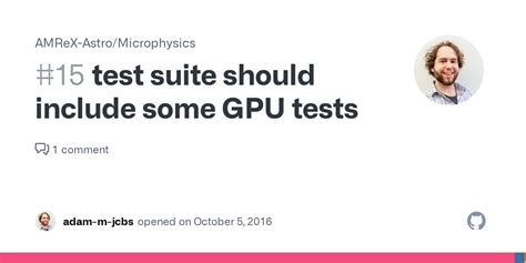 test suite should include some gpu tests · issue 15 · amrex astro