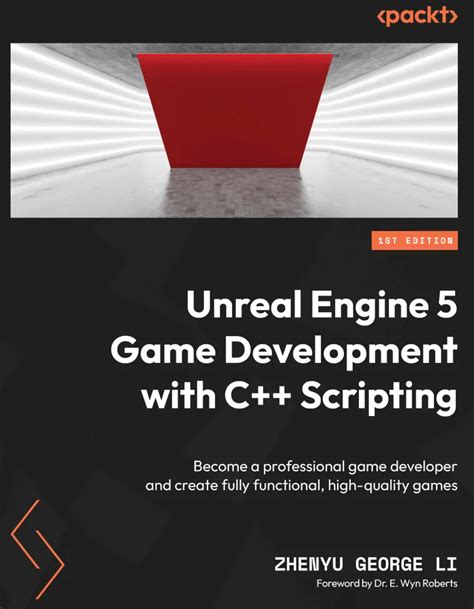 🔥 Скачать бесплатно Unreal Engine 5 Game Development With C Scripting Li Zhenyu George 2023