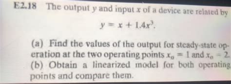 Solved E The Output Y And Input X Of A Device Are Chegg Com