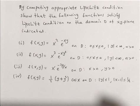 Solved By Computing Appropriate Lipschitz Condition Show