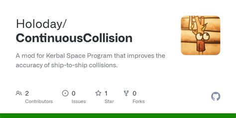 Github Holodaycontinuouscollision A Mod For Kerbal Space Program