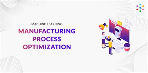 Manufacturing Artificial Intelligence Process Optimization Solutions