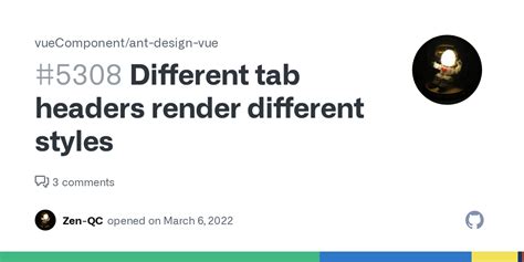 Different Tab Headers Render Different Styles · Issue 5308 · Vuecomponentant Design Vue · Github