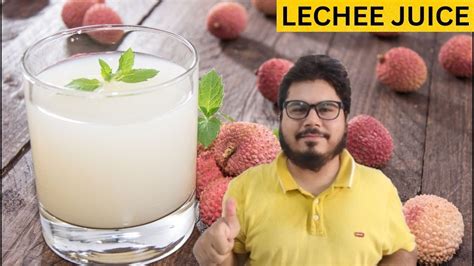 Litchi Juice Recipe Lychee Juice Summer Drink Litchi Fruit Juice