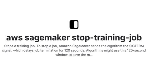 Aws Sagemaker Stop Training Job Fig