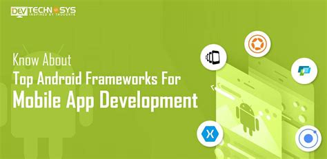 Know About Top Android Frameworks For Mobile App Development