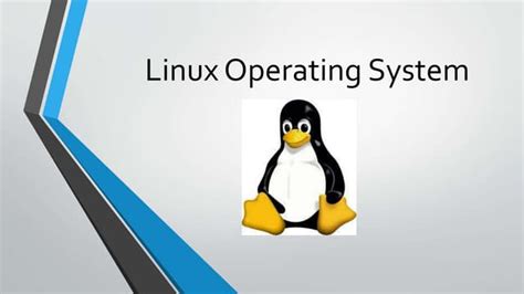 Linux Operating System Ppt Pptx Linux Operating System Ppt Pptx