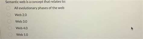 Solved Semantic Web Is A Concept That Relates Toall