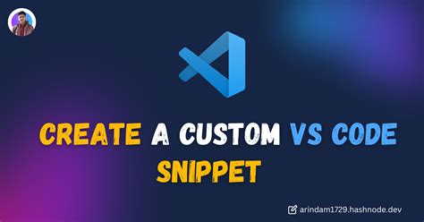 Create A Custom Vs Code Snippet Arindam Majumder