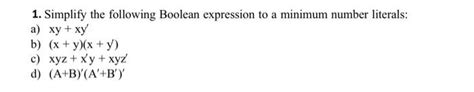 Solved 1 Simplify The Following Boolean Expression To A