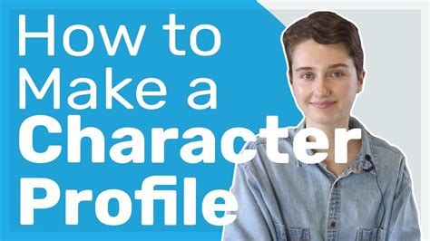 How To Make A Character Profile That Actually Helps Youtube