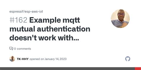 Example Mqtt Mutual Authentication Doesnt Work With Usernamepassword Based Authentication Ca